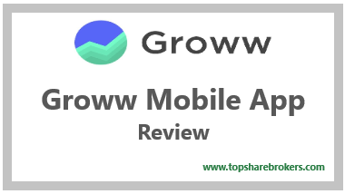 Groww Mobile App Review