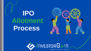 IPO Allotment Process to Retail HNIs and QIBs-A complete guide