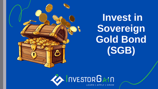 All you need to know about SGB or Sovereign Gold Bond