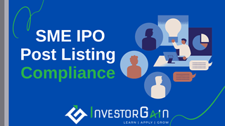 SME IPO Post Listing Compliance
