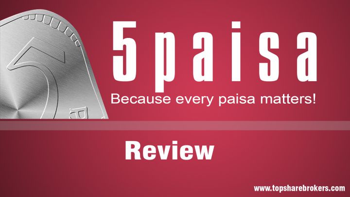5paisa Review 2025, Rs 20 Brokerage, Free Demat A/c, FnO 360 Platform