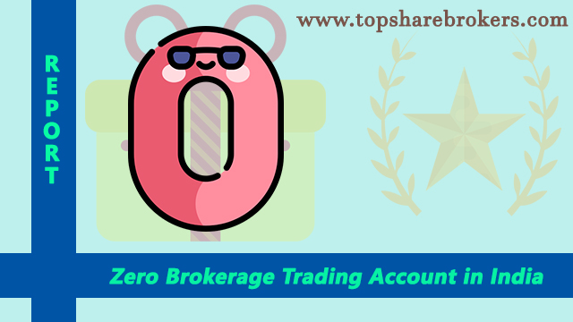 Best Zero brokerage Trading Accounts in India 2025- No Brokerage on ...