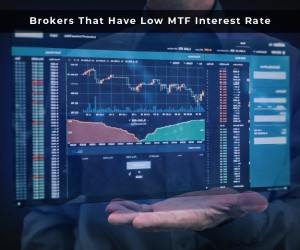 Brokers with Low MTF Interest Rates in India – Compare & Choose