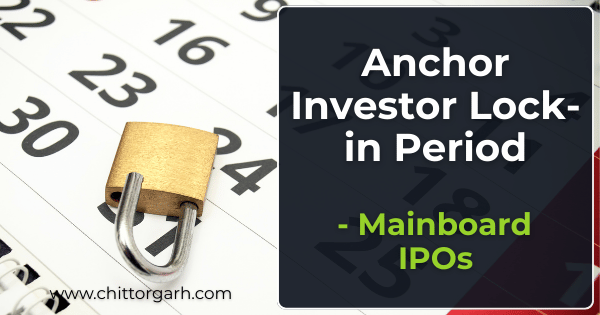 Lock-in Period Details for Anchor Investors in Mainboard IPOs - 2025
