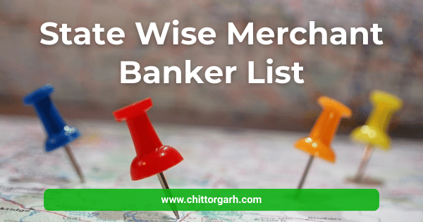 Merchant Bankers State wise list